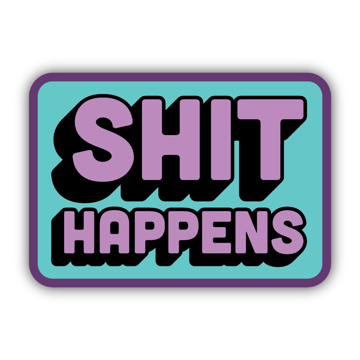 Sticker Northwest Shit Happens – Lenny's Shoe & Apparel